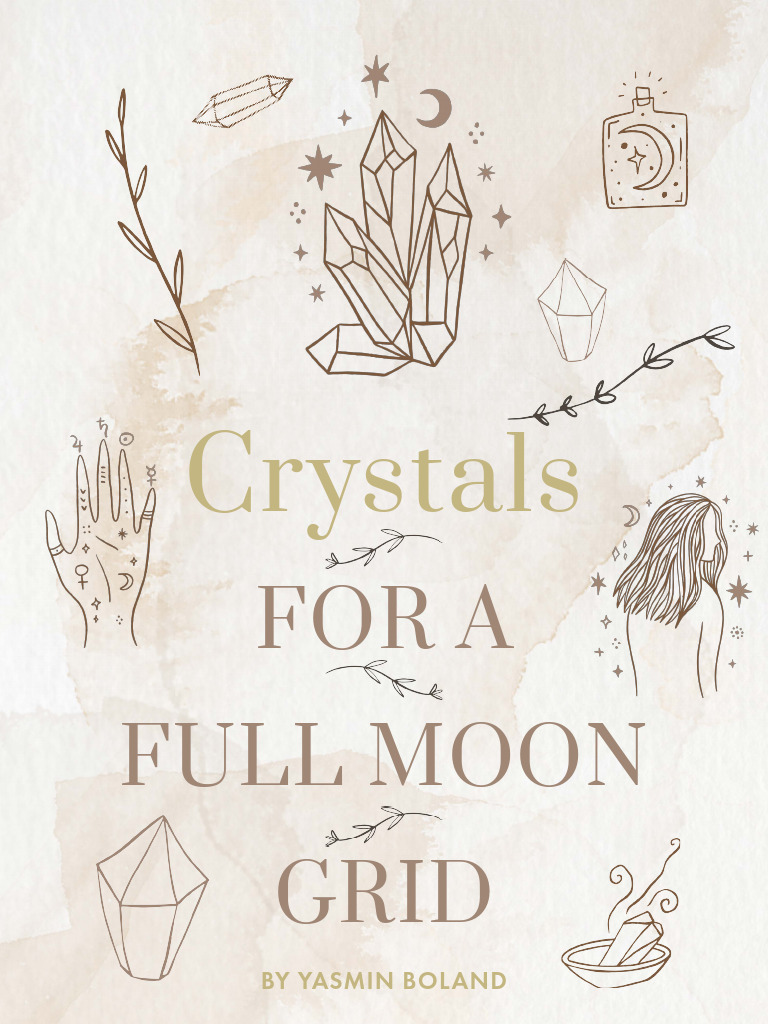 Full Moon Crystal Grid Guide | PDF | Forgiveness