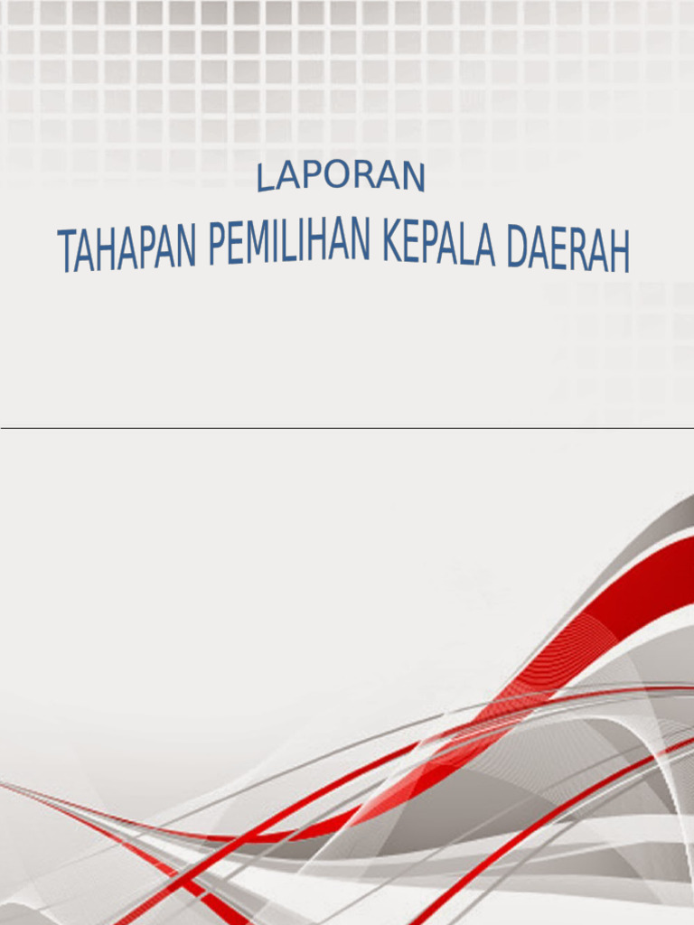 Cover Laporan Tahapan Pilkada 2024 PDF | PDF