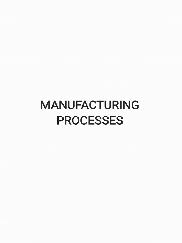 Manufacturing Processes | PDF