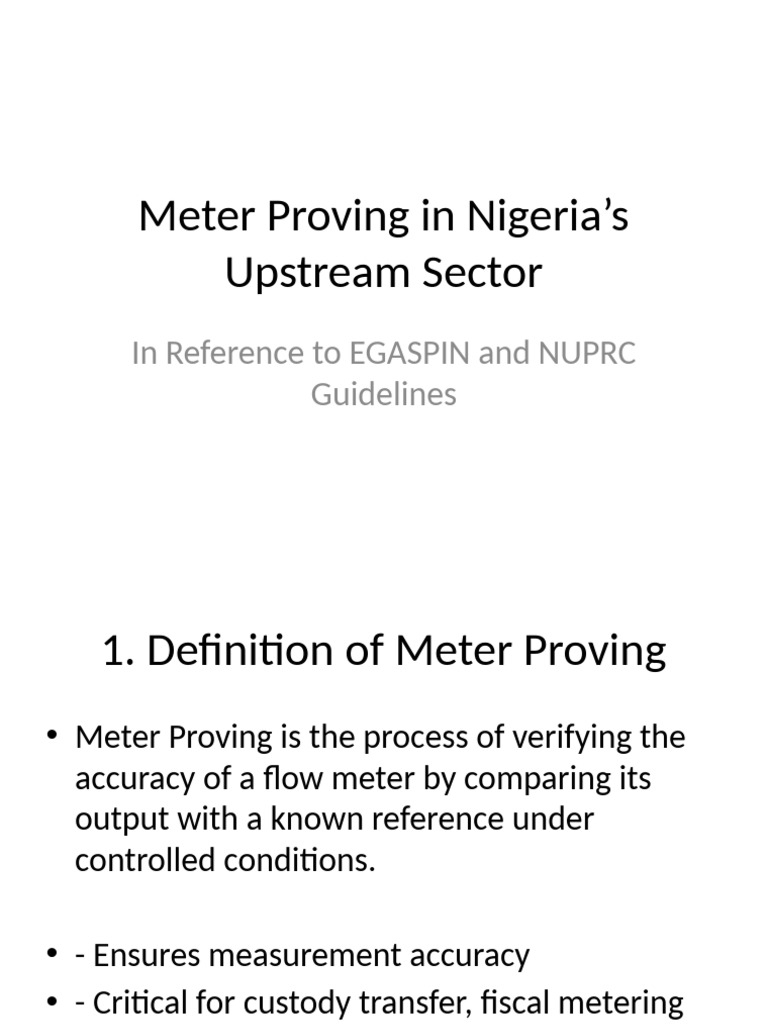 Complete Meter Proving Presentation NUPRC EGASPIN | PDF