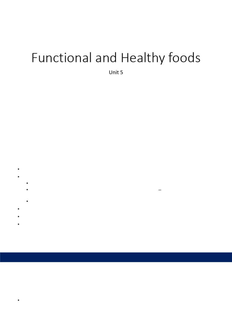 Unit 5 Functional Foods | PDF | Foods | Dietary Fiber
