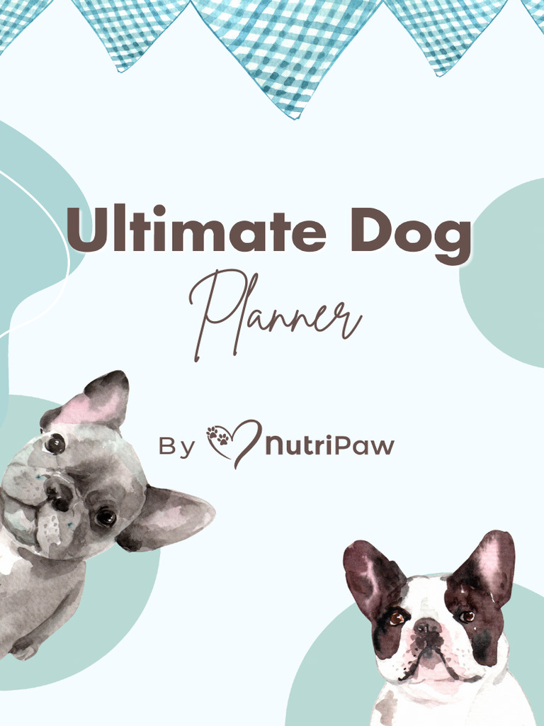NutriPaw Ultimate Dog Planner | PDF | Neutering | Pet