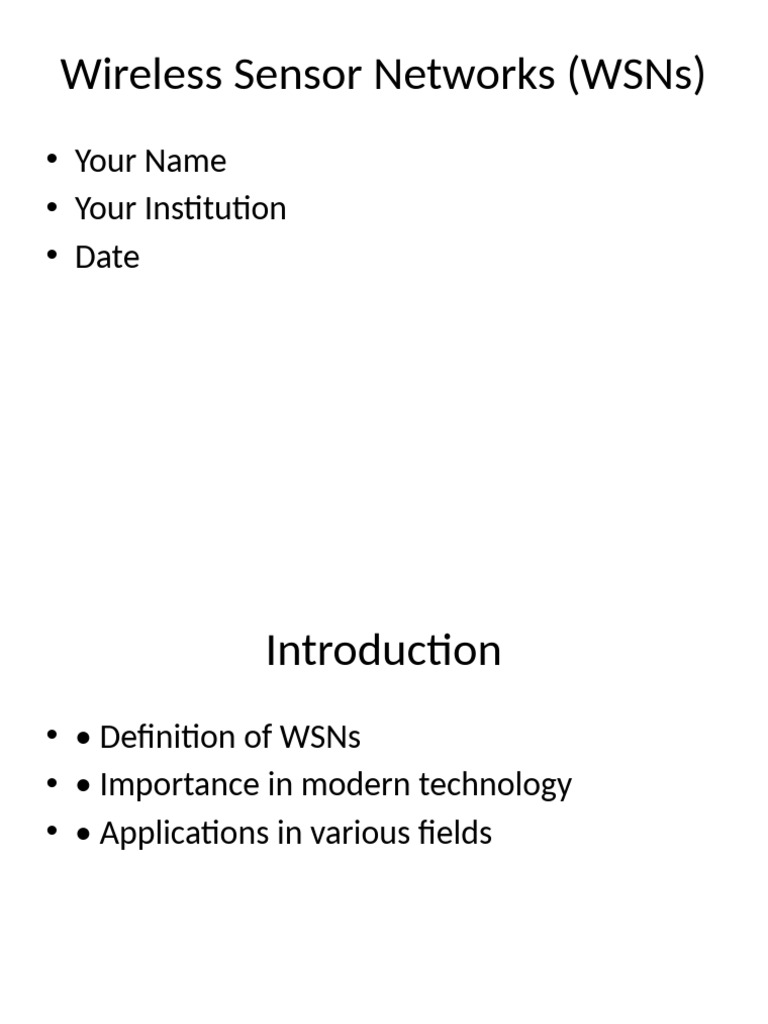 Wireless Sensor Networks (WSNS) : Your Name Your Institution Date | PDF
