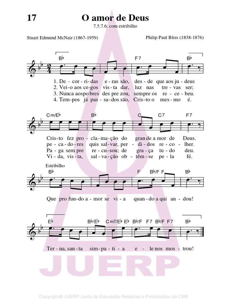 O Amor de Deus 17: 7.5.7.6. Com Estribilho Stuart Edmund Mcnair (1867-1959) Philip Paul Bliss ...
