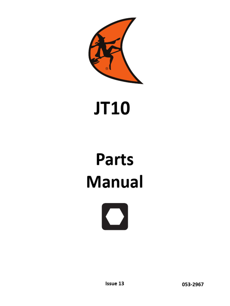 JT10 Parts Manual Issue 13 | PDF | Mechanical Engineering ...