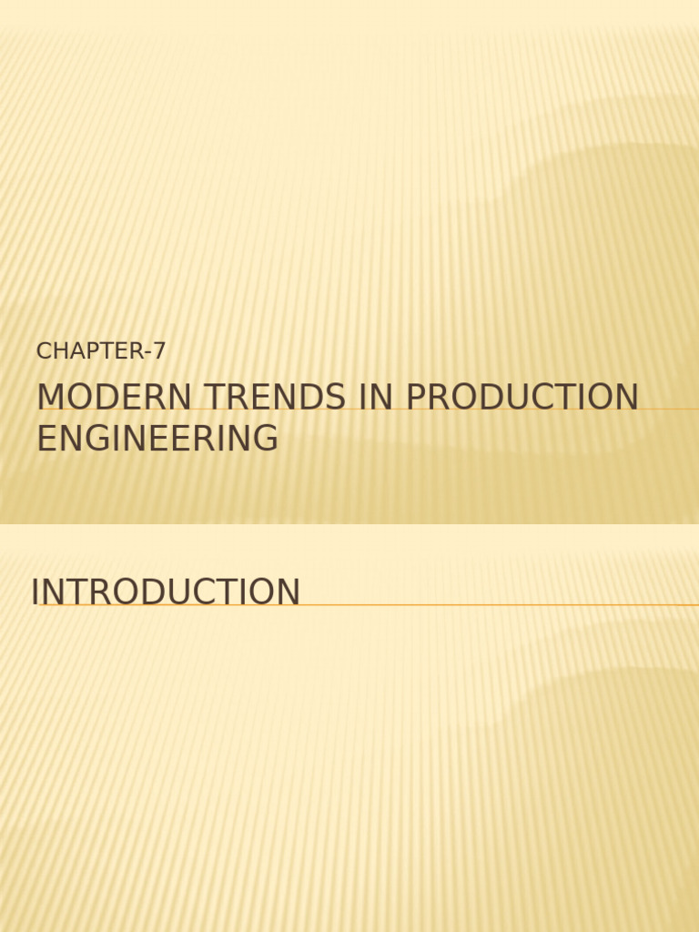 Chapter 7 Modern Trends in Production Engineering | PDF | Lean Manufacturing | Secondary Sector ...
