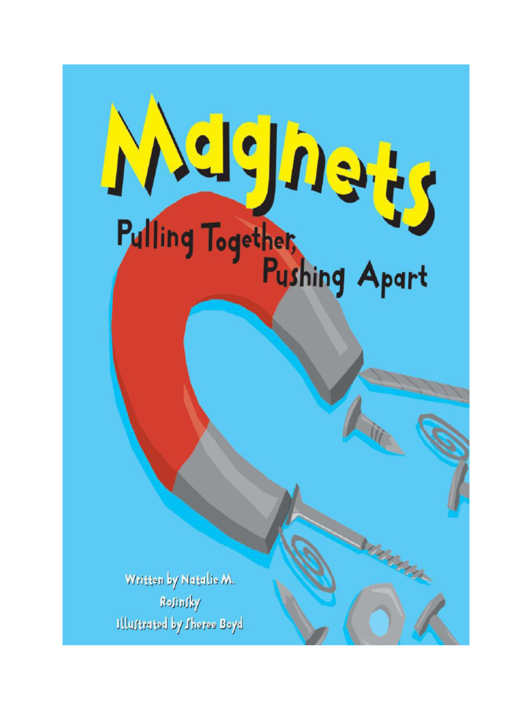 Magnets Pulling Together Pushing Apart | PDF