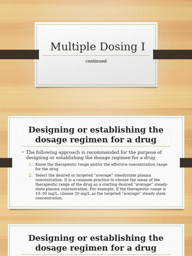Designing Drug Dose Regimens | PDF | Pharmacokinetics | Dose (Biochemistry)