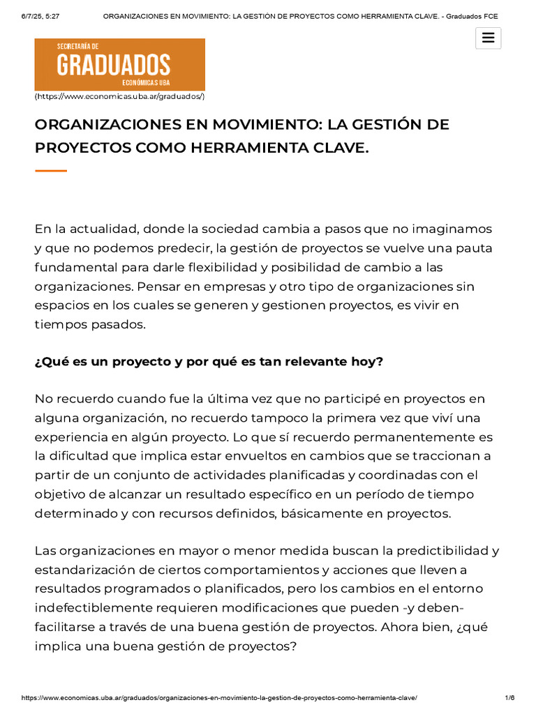 ORGANIZACIONES EN MOVIMIENTO - LA GESTIÓN DE PROYECTOS COMO HERRAMIENTA CLAVE. - Graduados FCE ...