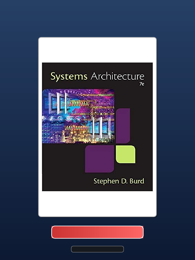 Systems Architecture 7th Edition by Stephen D Burd Official Test Bank ...