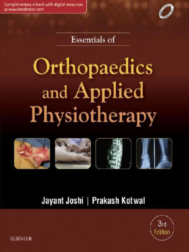 Orthopaedics and Physiotherapy Essentials | PDF | Physical Therapy ...