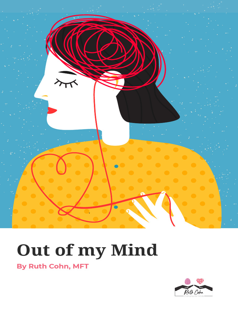 Out of My Mind by Ruth Cohn MFT Double | PDF | Psychological Trauma ...