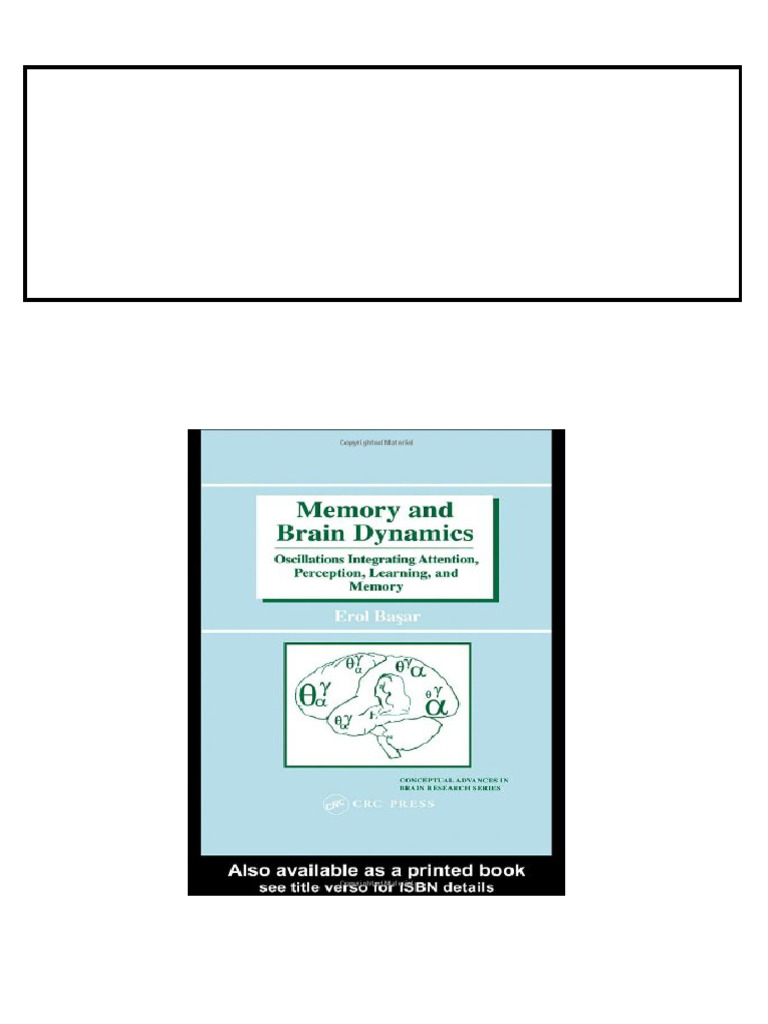 Memory and Brain Dynamics Oscillations Integrating Attention Perception ...