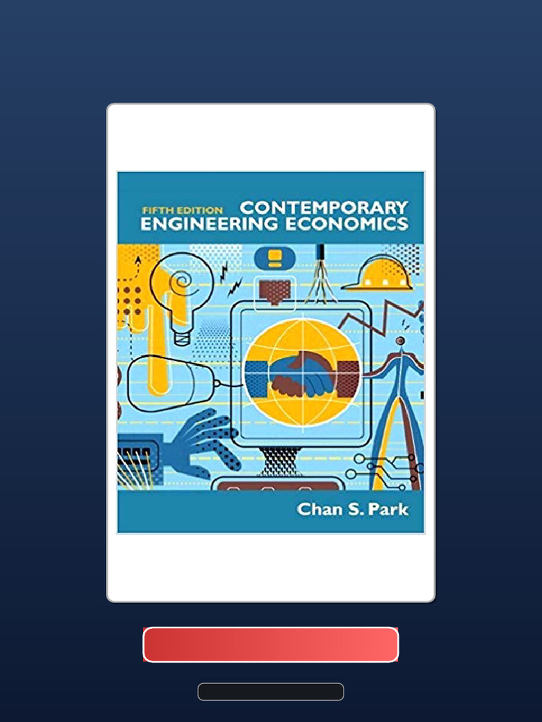 Contemporary Engineering Economics 5th Edition by Chan S Park Ebook and ...