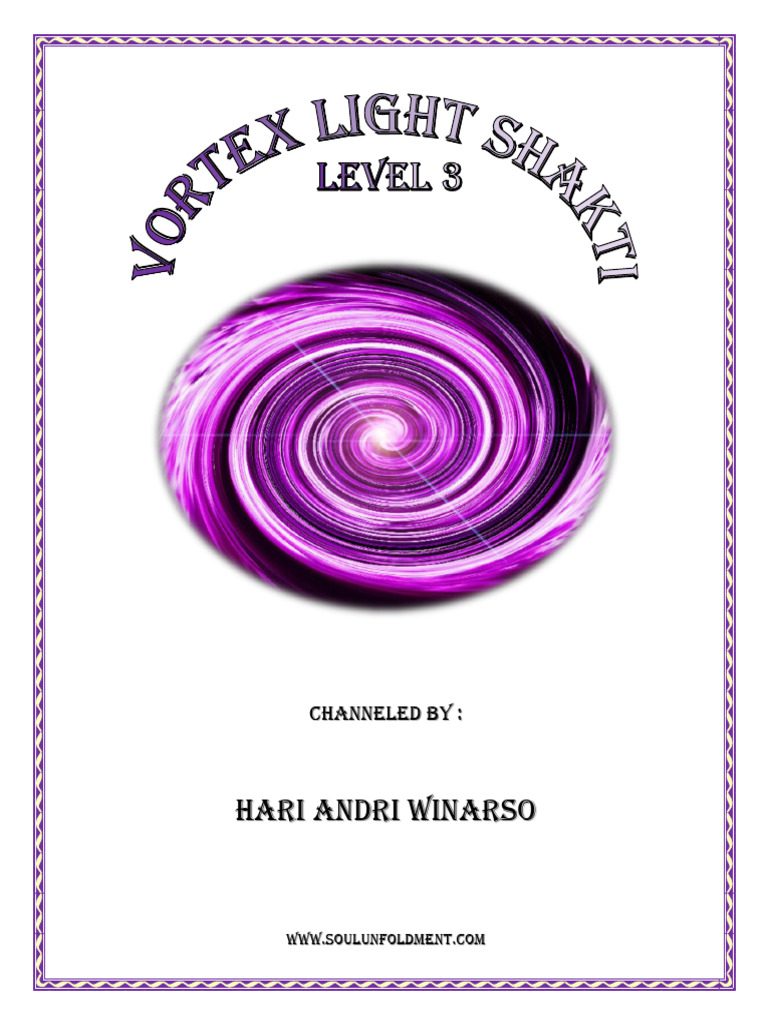 Vortex Light Shakti - 3rd Level | PDF | Chakra | Reiki