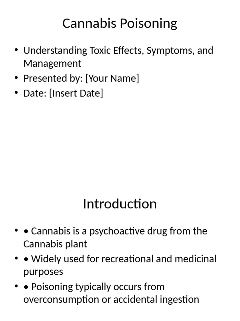 Cannabis Poisoning Presentation | PDF | Tetrahydrocannabinol | Drugs