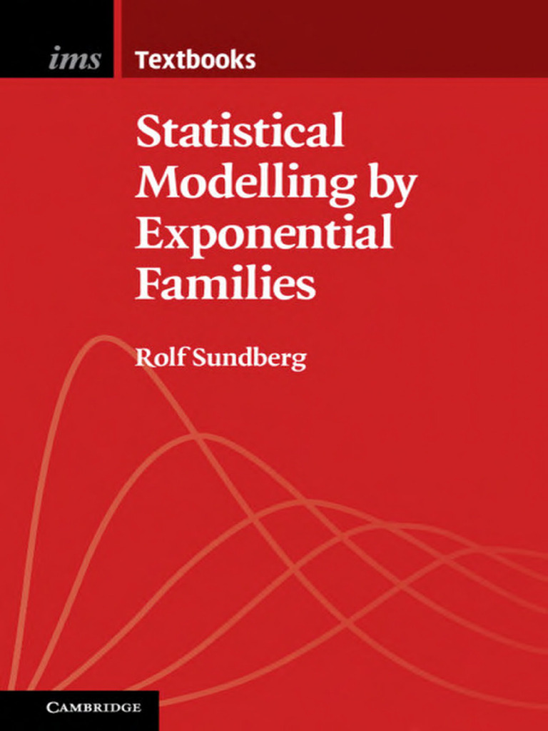 Rolf Sundberg - Statistical Modelling by Exponential Families | PDF | Probability Distribution ...