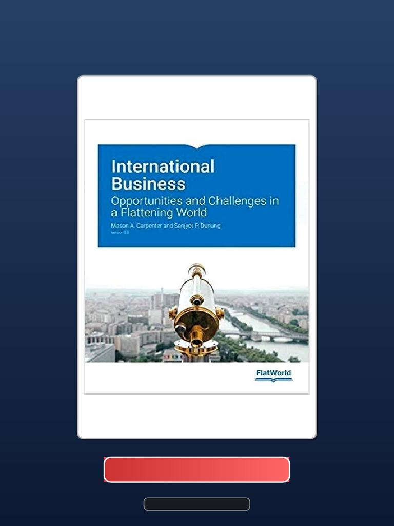 International Business Opportunities and Challenges in A Flattening ...