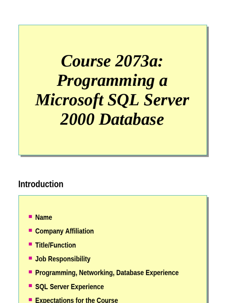 Course 2073a: Programming A Microsoft SQL Server 2000 Database | PDF