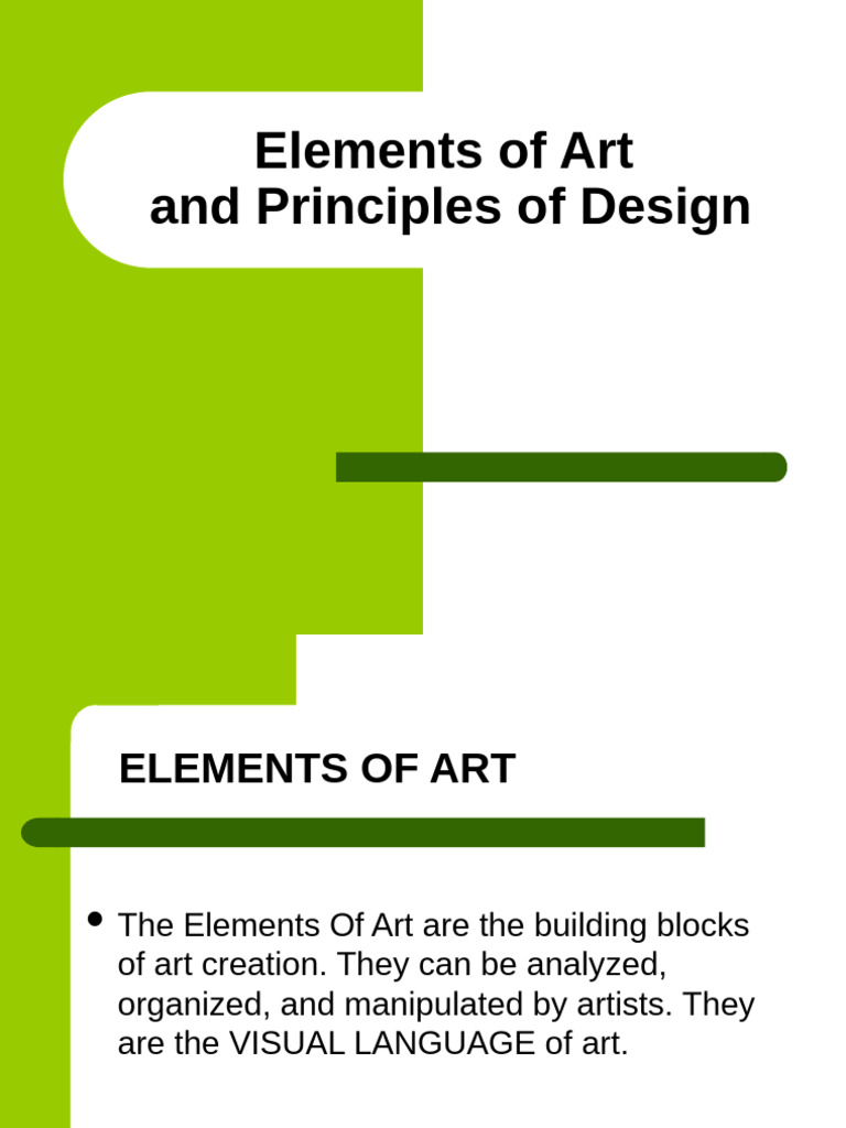 Lesson 2 Elements of Art and Principles of Design | PDF | Vision