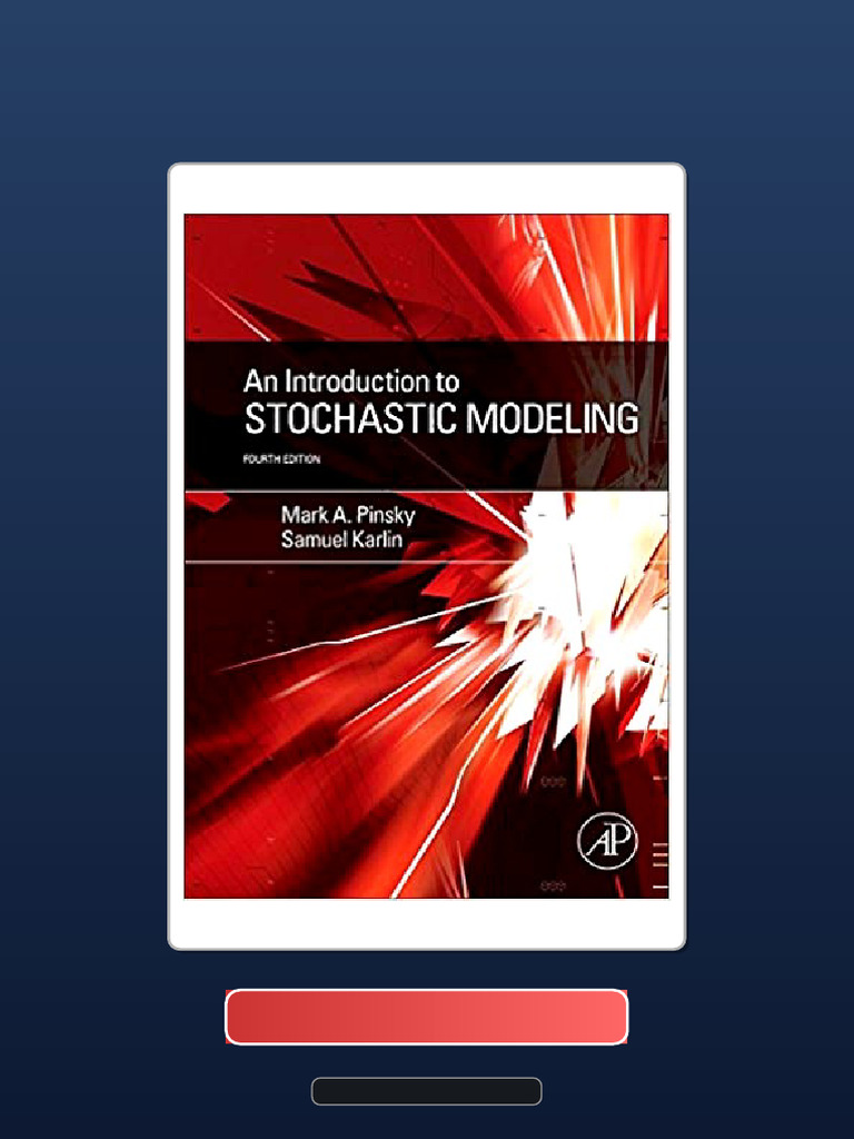 An Introduction To Stochastic Modeling 4th Edition by Mark A Pinsky ...