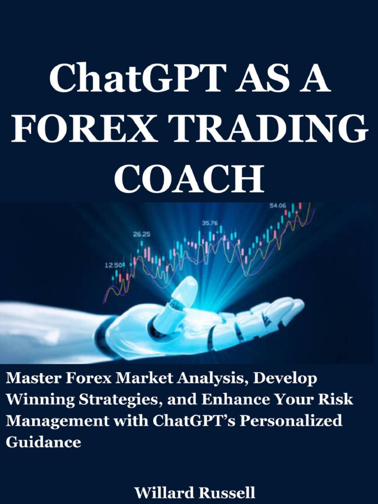 ChatGPT as Your Forex Coach | PDF | Foreign Exchange Market | Financial ...