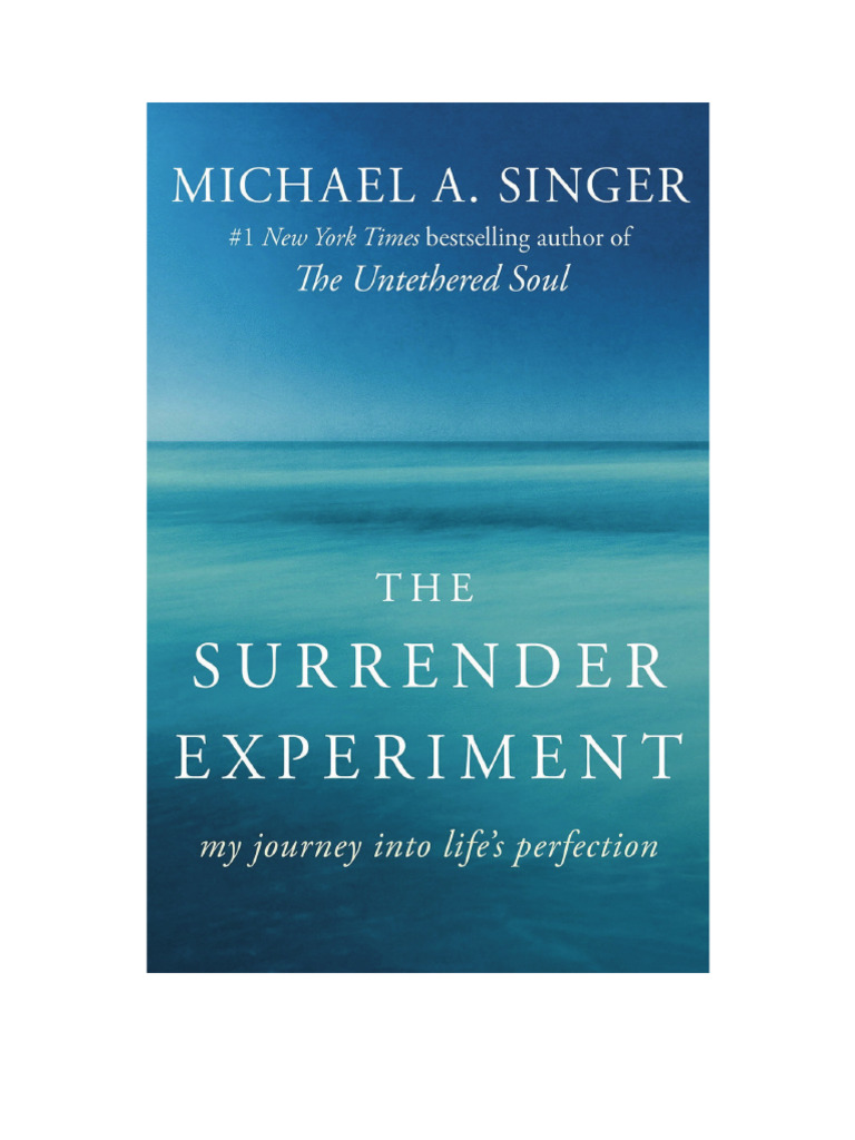 0072from The Surrender Experiment by Michael Singer - Chs. 8 and 32-34 ...