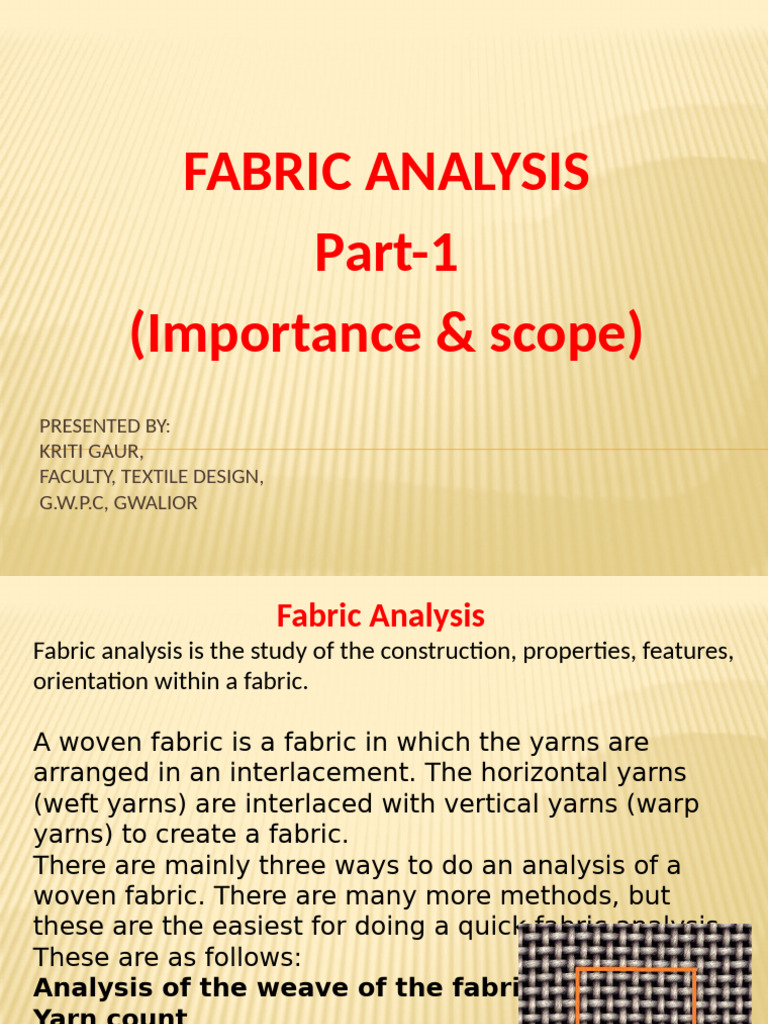 Fabric Analysis: Importance & Methods | PDF | Textiles | Weaving
