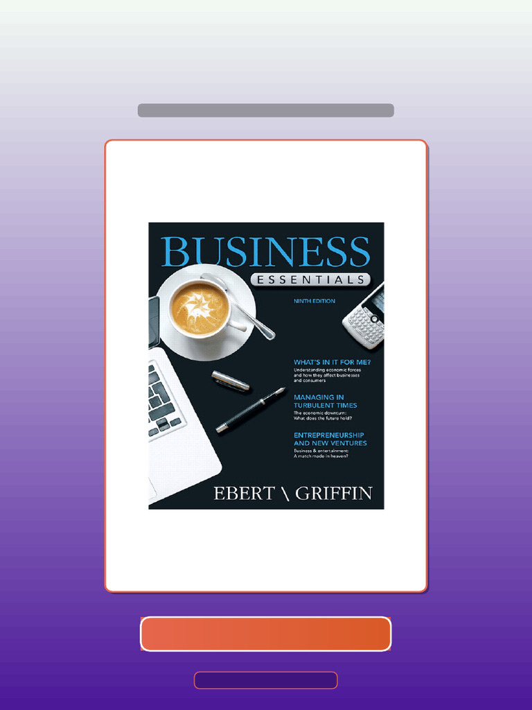 Business Essentials 9th Edition by Ebert A Ebook and TestBank Bundle ...