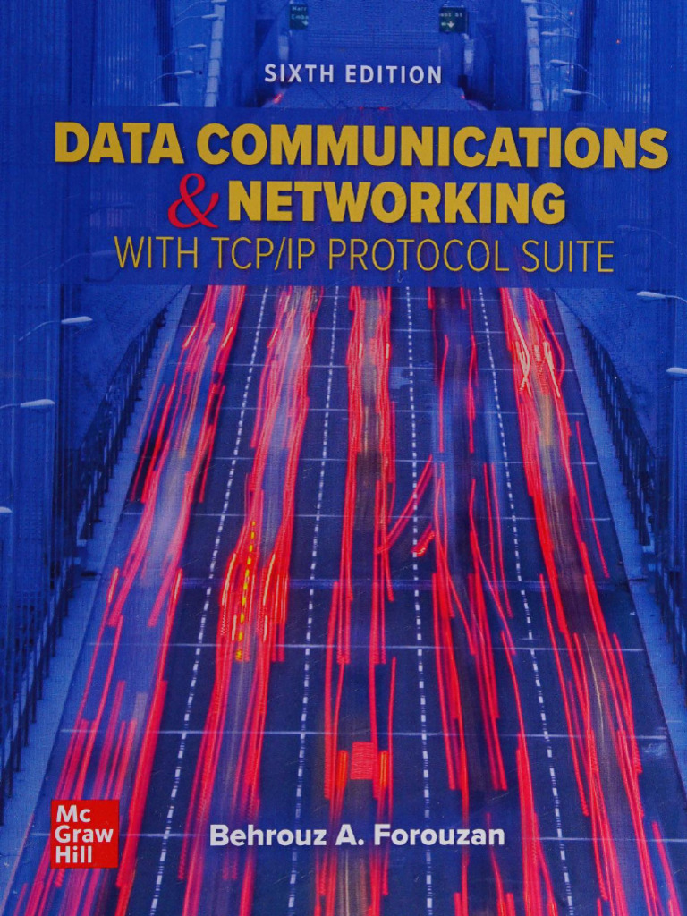 Behrouz A. Forouzan - Data Communications and Networking With TCP - IP Protocol Suite ISE, 6th ...