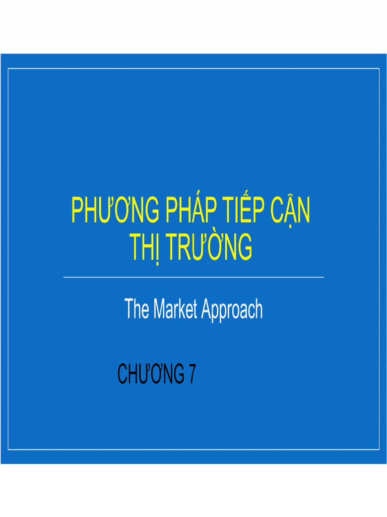 Chapter 7 - Phuong Phap Dinh Gia Dua Tren Thi Truong - Gui SV - Lop Toi | PDF