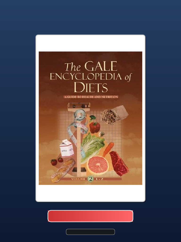 The Gale Encyclopedia of Diets a Guide to Health and Nutrition Official ...