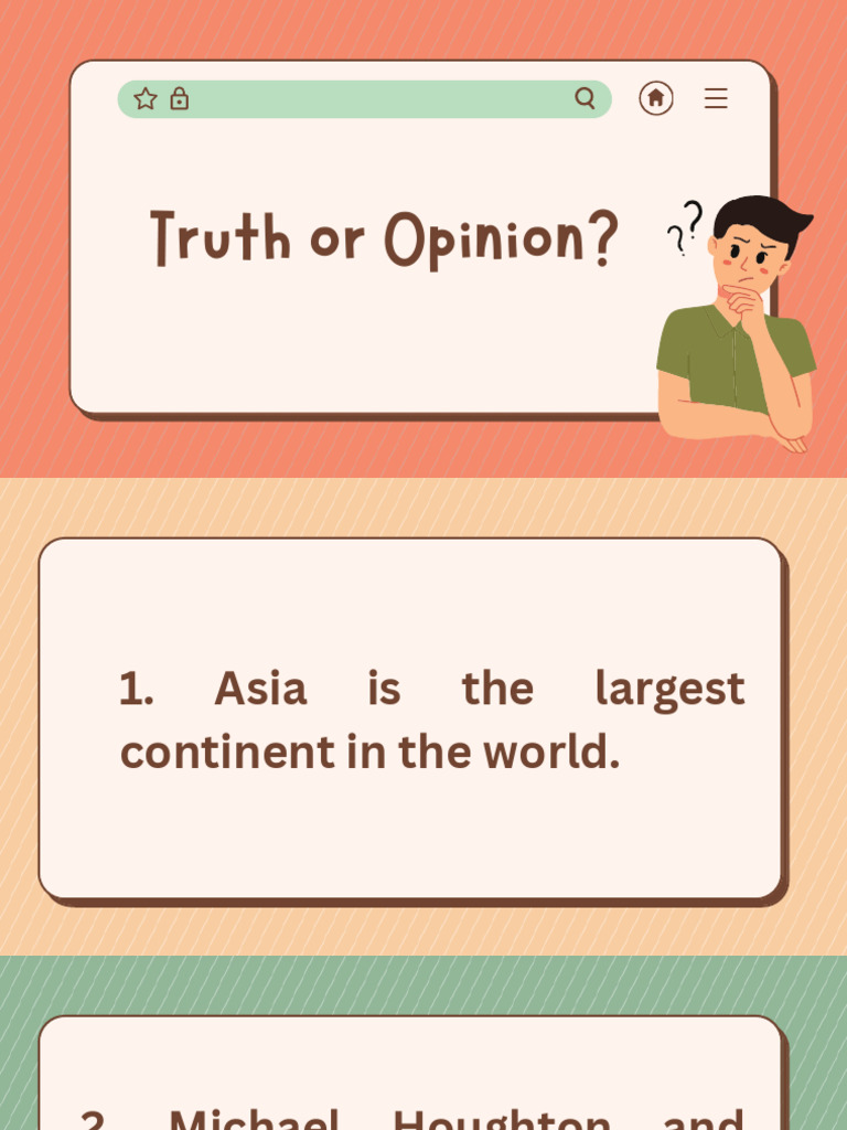 Understanding Truth: Facts vs. Opinions | PDF | Truth | Bias