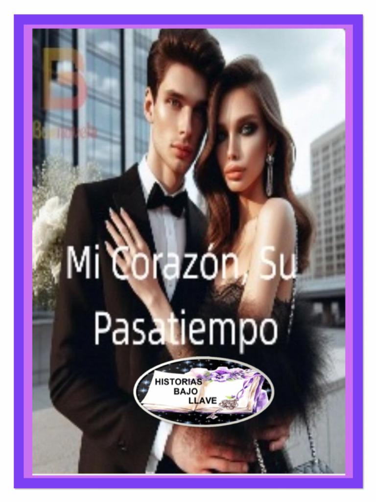 Mi Corazón, Su Pasatiempo? Completo | PDF