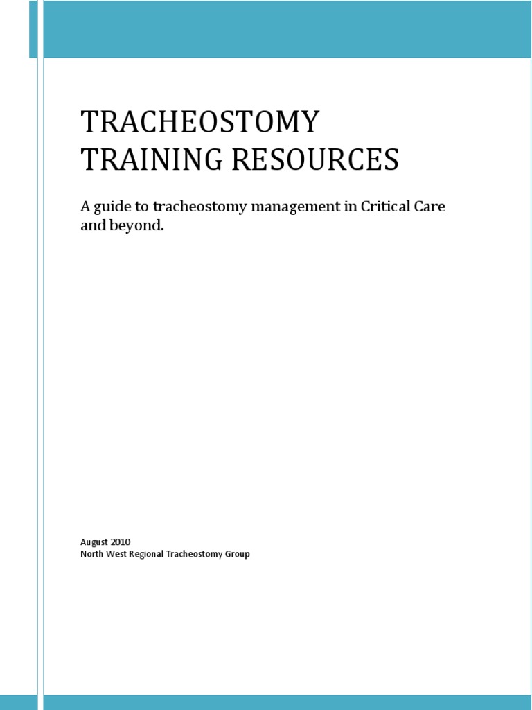 Tracheostomy Training Resources: A Guide To Tracheostomy Management in ...