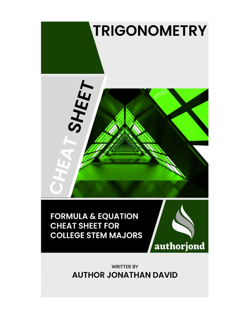 Johnathan David Tullis - Trigonometry Cheatsheet - Formula & Equation ...
