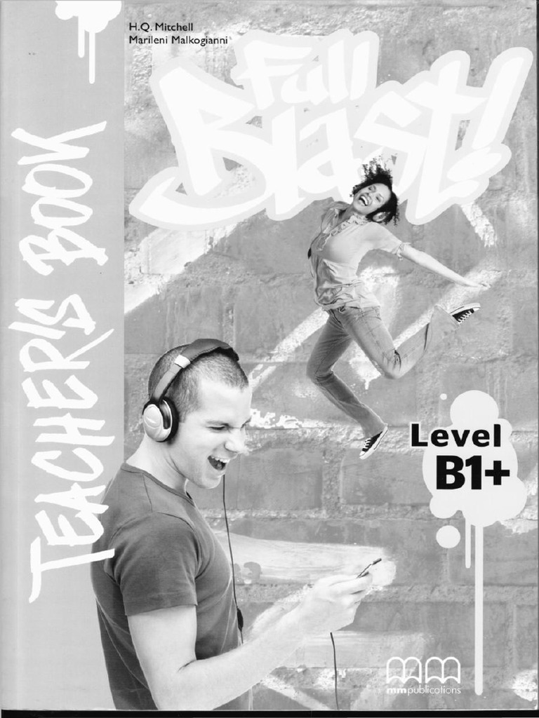 Toaz - Info Full Blast Level b1 Teachers Book MMM Publication PR | PDF