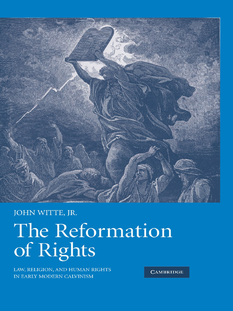 The Reformation of Rights Law, Religion and Human Rights in Early ...