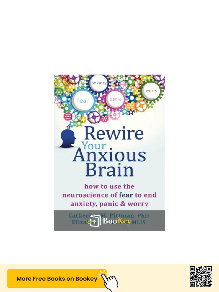 Rewire Your Anxious Brain Strategies | PDF | Anxiety | Fear