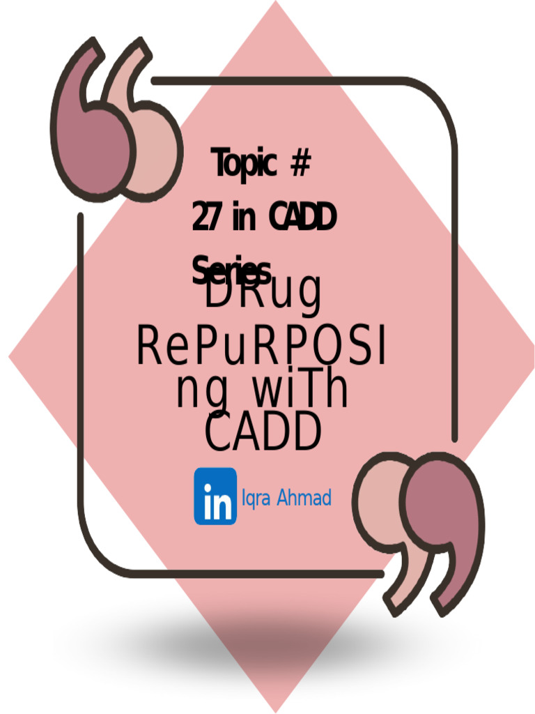 Drug Repurposing in CADD | PDF | Drug Discovery | Clinical Medicine