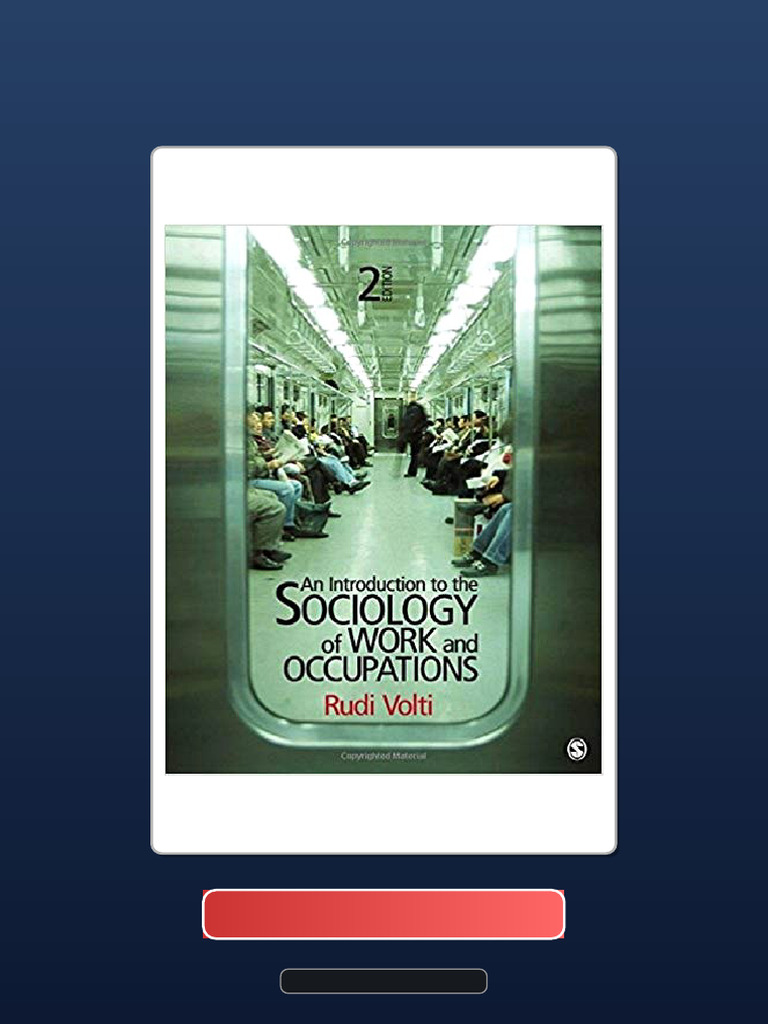 An Introduction To The Sociology of Work and Occupations 2nd Edition by ...