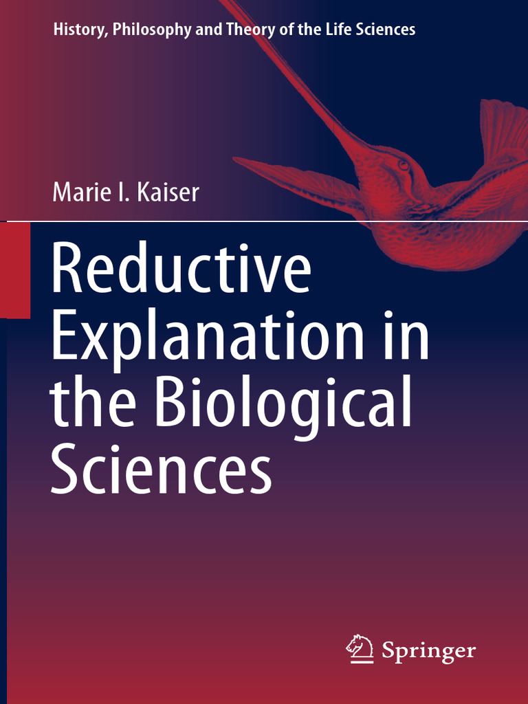 Reductive Explanation in Biology | PDF | Reductionism | Philosophy Of ...
