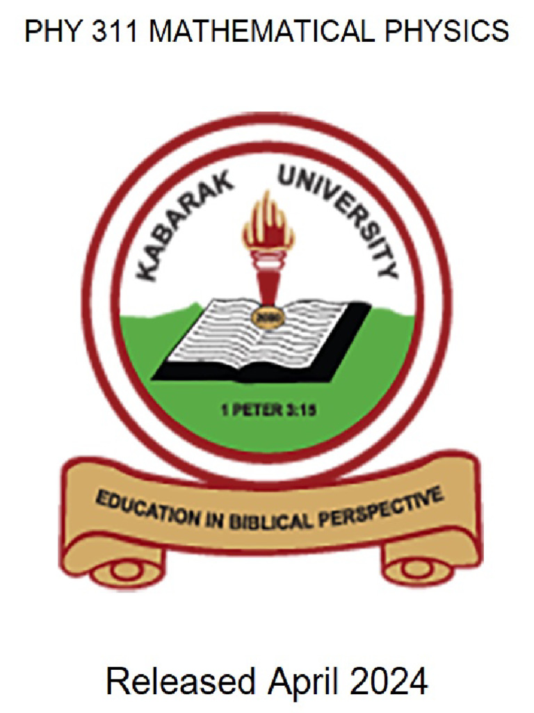 PHY 311 MATHEMATICAL PHYSICS - Kabarak University | PDF | Inductance | Mathematical Analysis