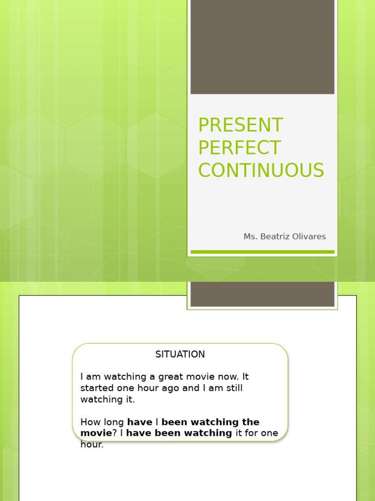Present Perfect Continuous Explained | PDF