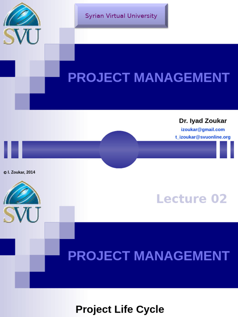 DR Zoukar - SVU - F13 - PM - Lecture 02 (Project Life Cycle) | PDF | Project Management | Computing