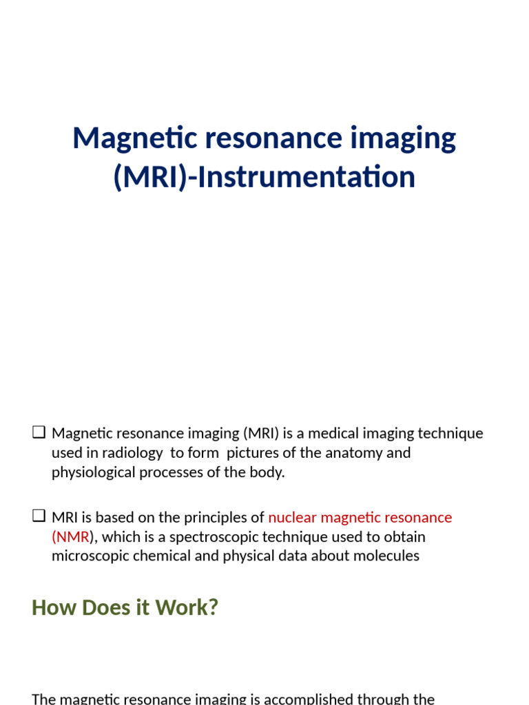 Magnetic Resonance Imaging (MRI) - Instrumentation | PDF | Magnetic ...