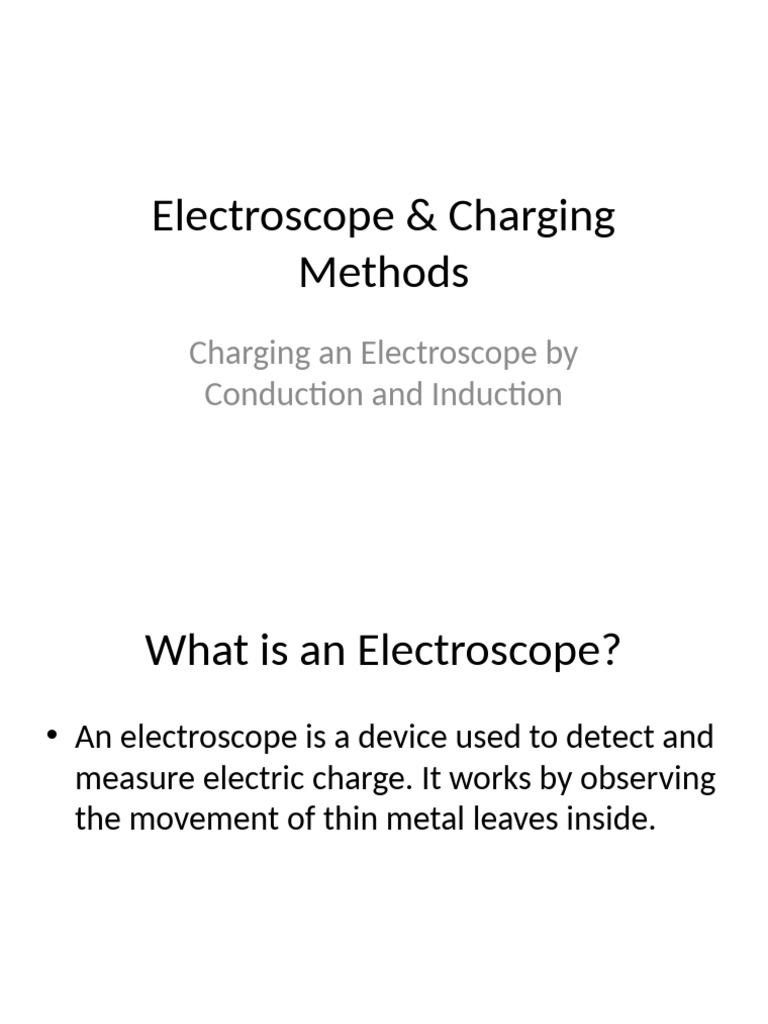 Electroscope Presentation | PDF
