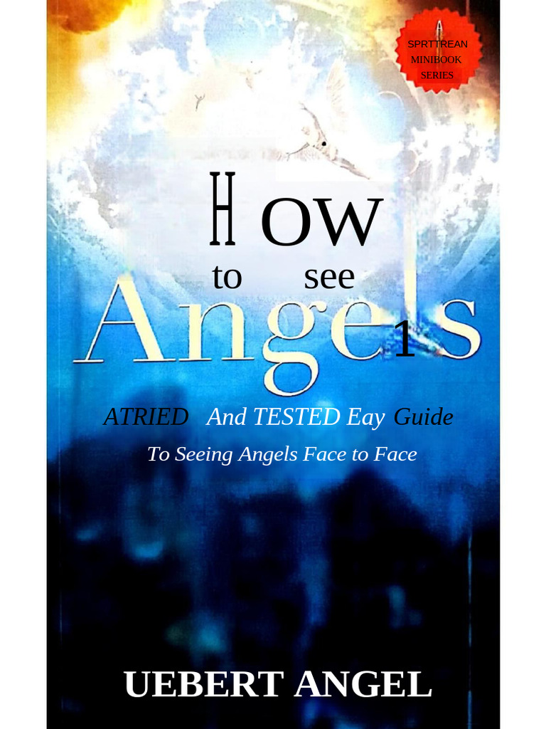 How To See Angels by Uebert Angel (OCR) - 20250607 - 104849 | PDF ...