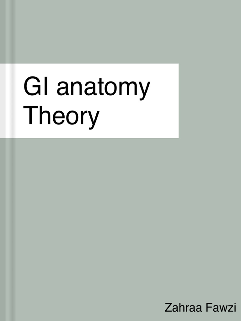 GI Anatomy Overview and Structures | PDF | Tongue | Abdomen