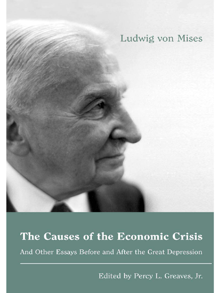 The Causes of The Economic Crisis Ludwig Von Mises | PDF
